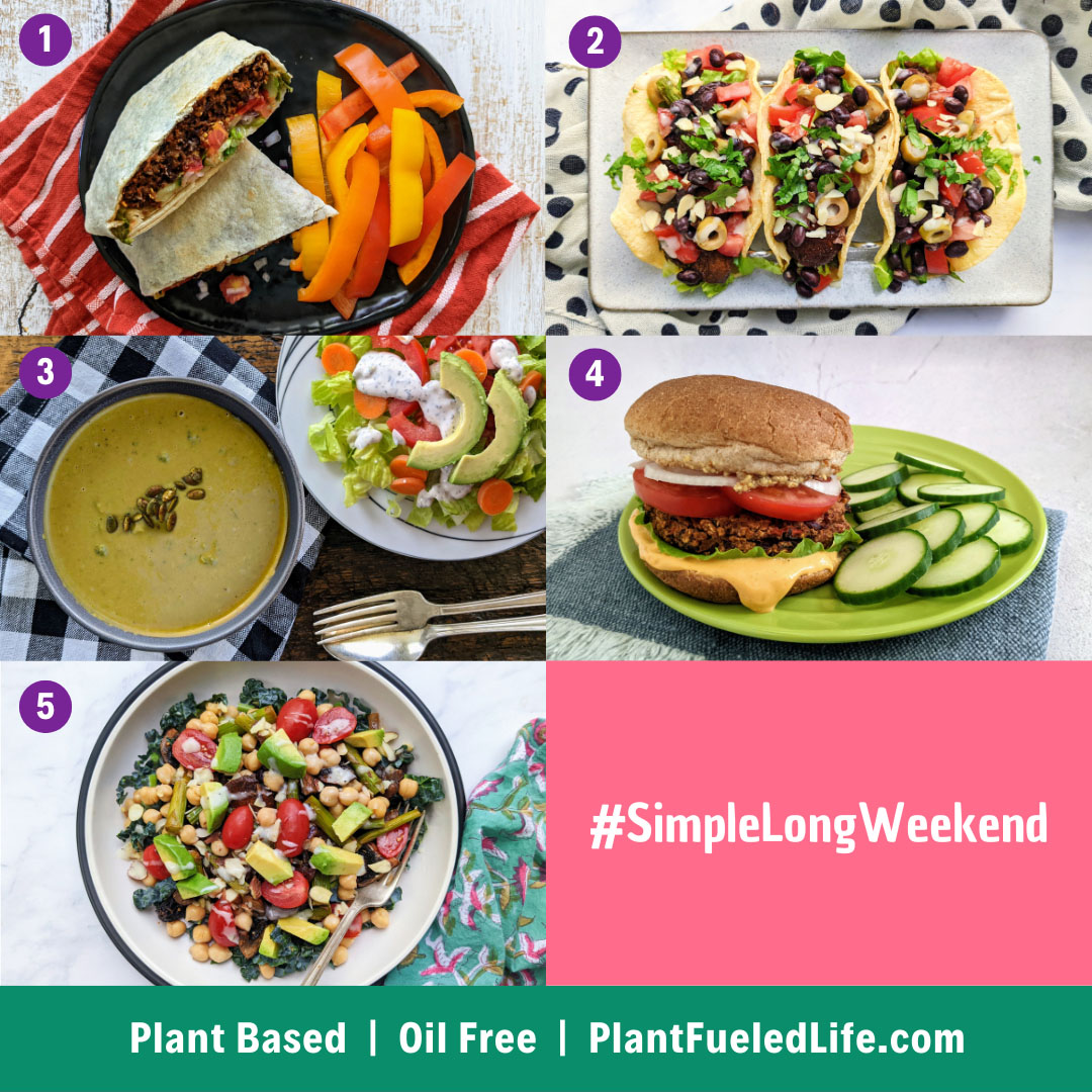 Long Weekend | Labor Day Weekend Plant Based Meals