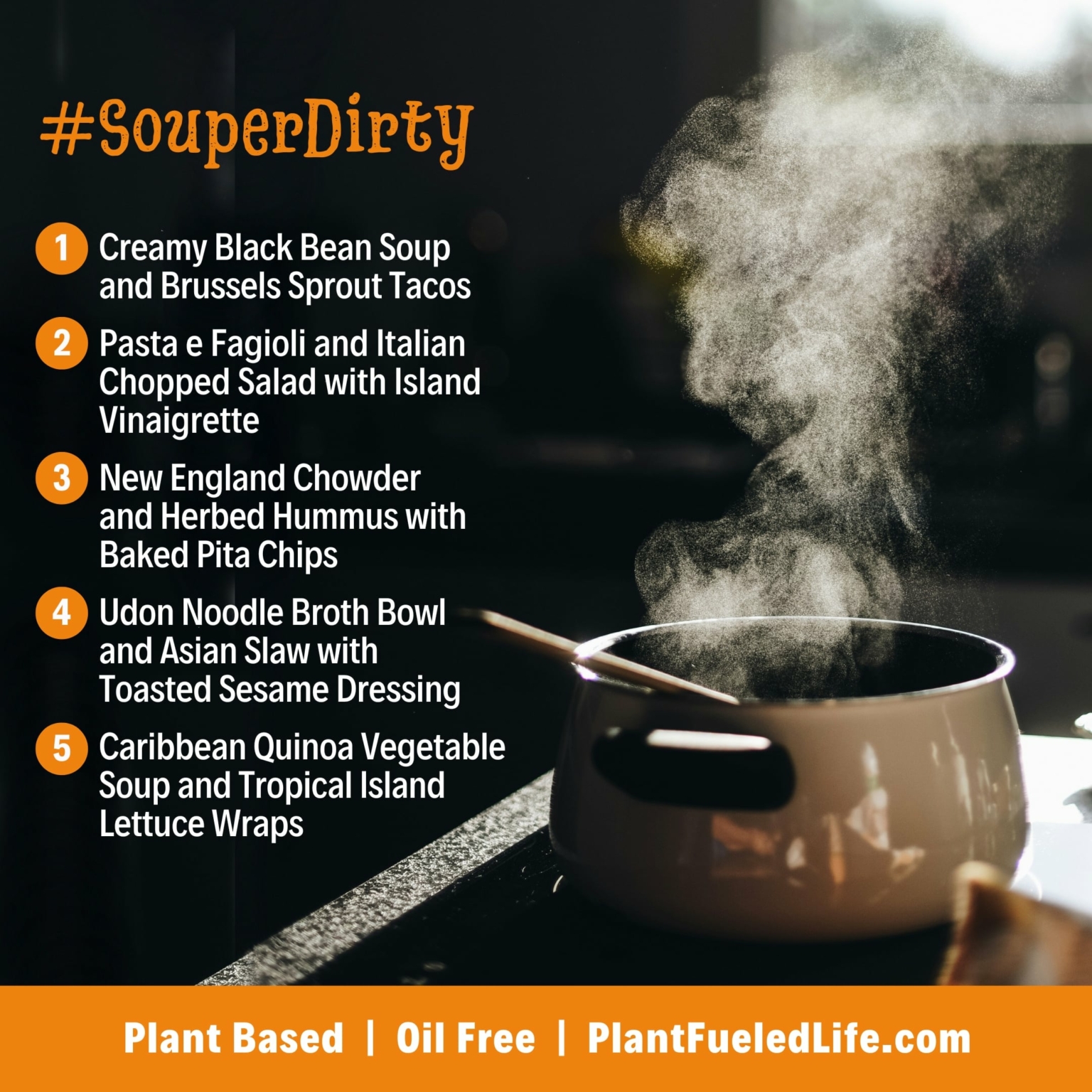 Souper Dirty | Meal Plan Featuring Whole Food Plant Based Soups