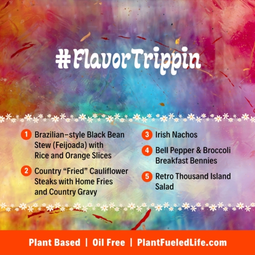 Flavor Trippin’ | Eclectic & Delicious Plant Based Meal Plan
