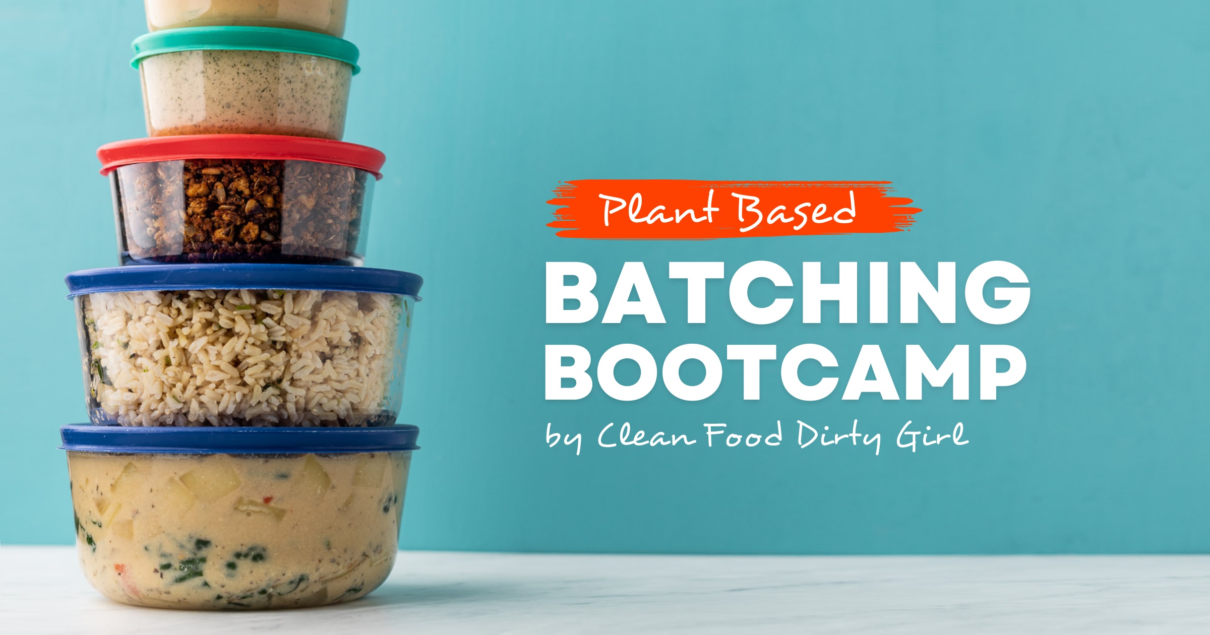 Plant Based Batching Bootcamp with Molly Patrick